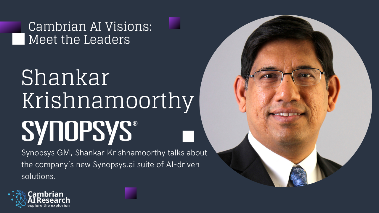 Shankar Krishnamoorthy, Synopsys GM, on the new Synopsys.ai Suite of AI ... Shankar Krishnamoorthy, Synopsys GM, on the new Synopsys.ai Suite of AI ...